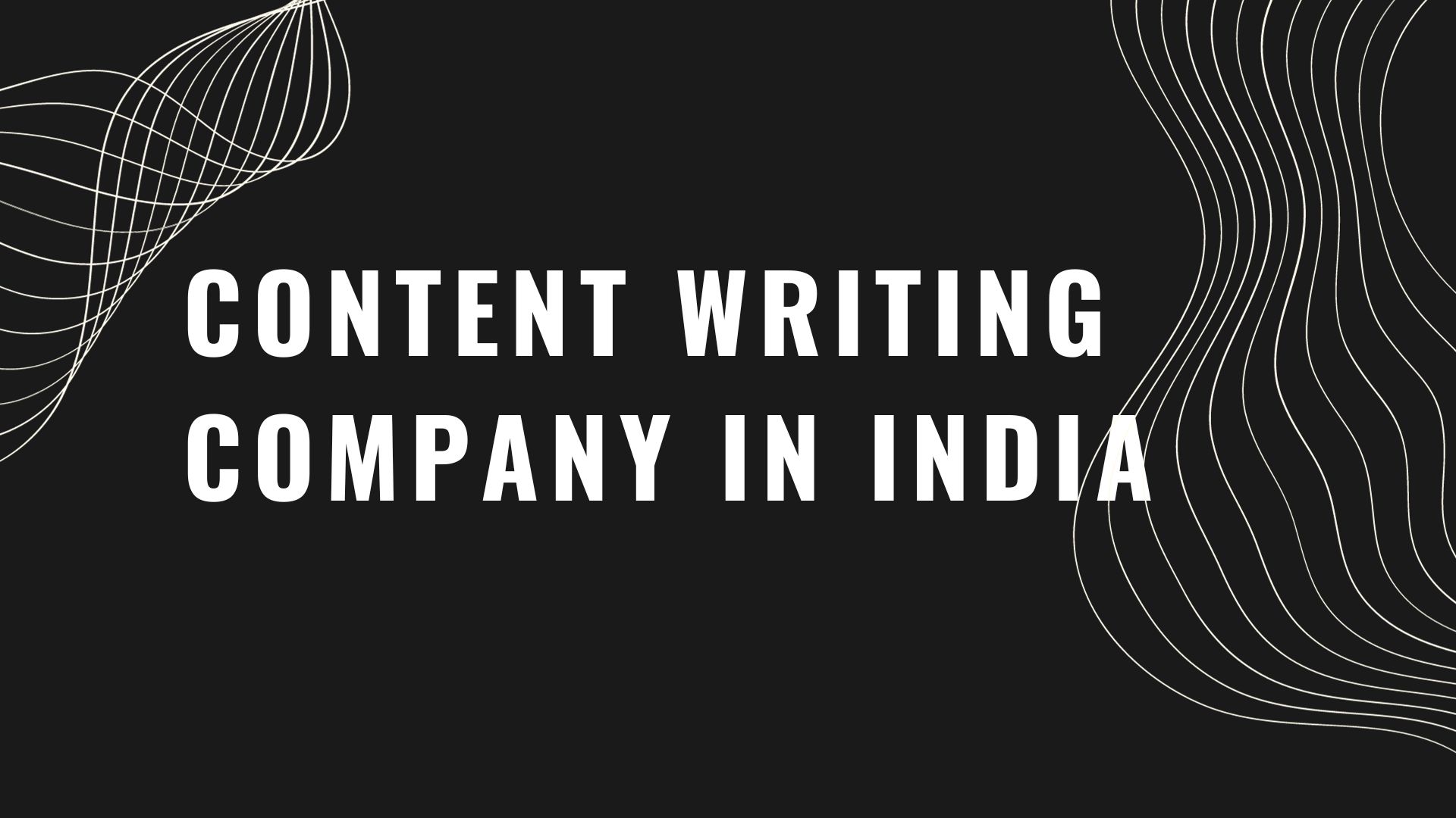 Content Writing Company in India | Premium Copywriting agency
